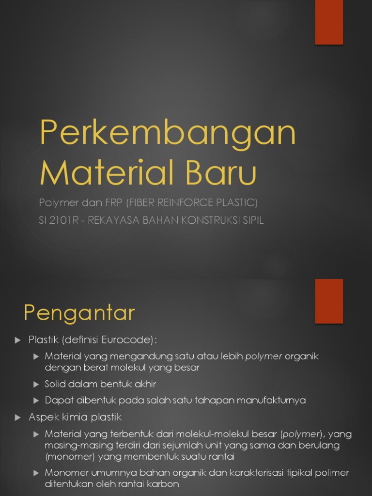 TEKNOLOGI BAHAN (SI 2110) Pertemuan 10 - Material Baru (Polymer Dan FRP ...