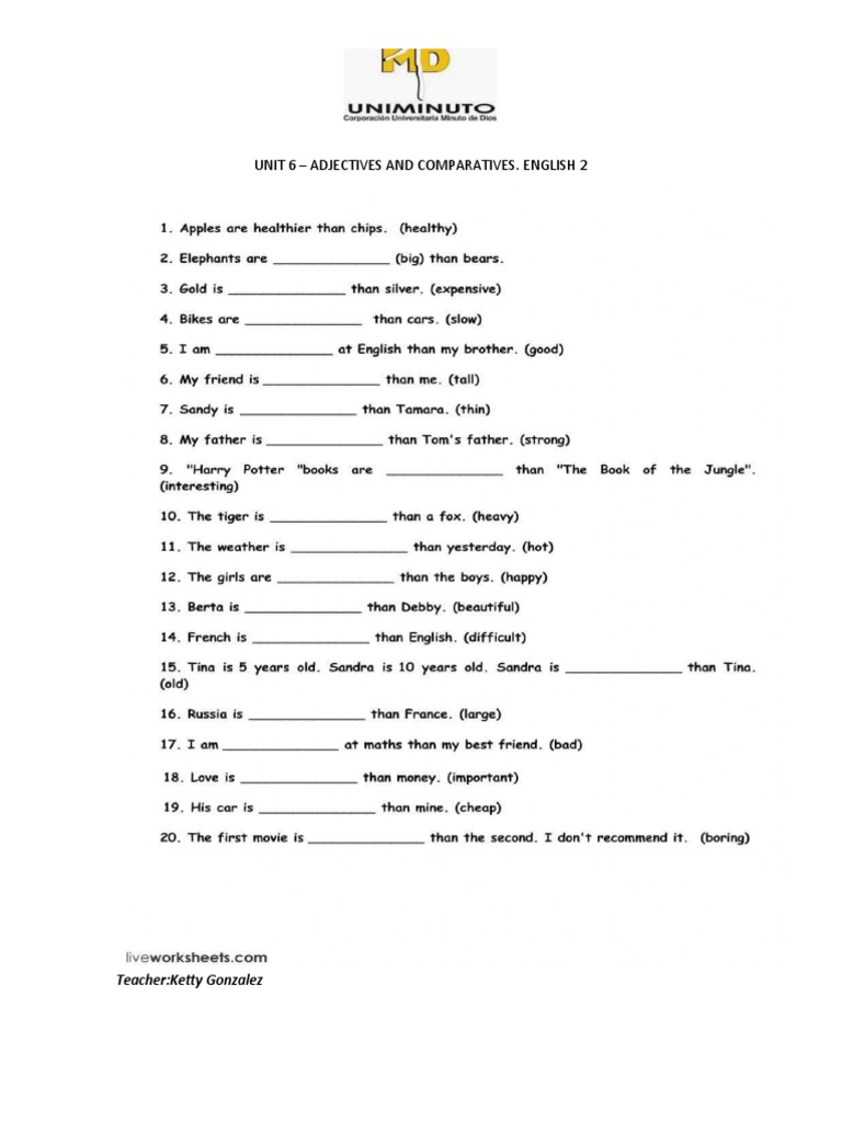 Unit 6 - Adjectives and Comparatives. English 2: Teacher:Ketty Gonzalez ...