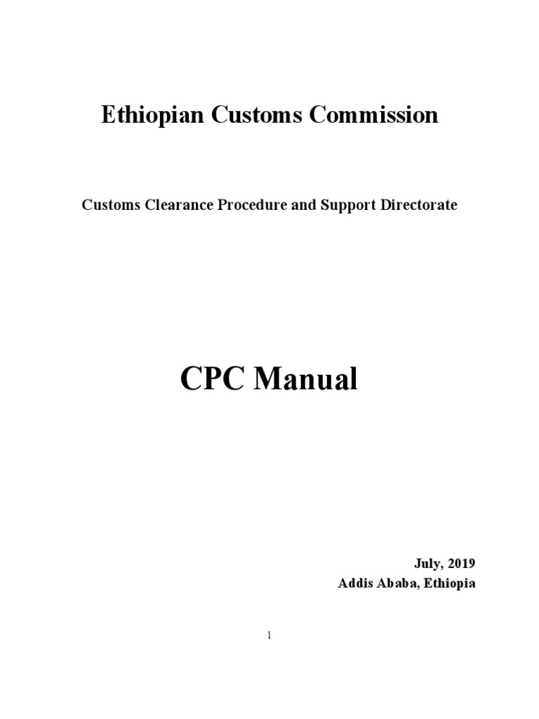 CPC Manual: Ethiopian Customs Commission | PDF | Customs | Warehouse