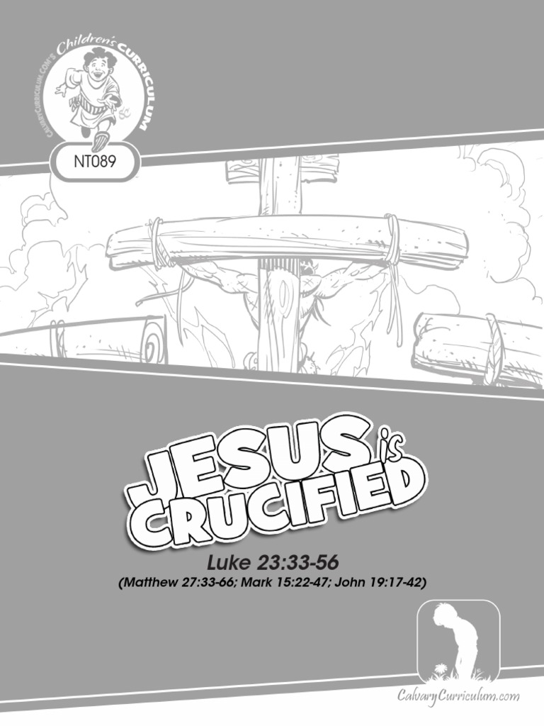 NT089 Jesus Is Crucified | PDF | Jesus | Religious Texts