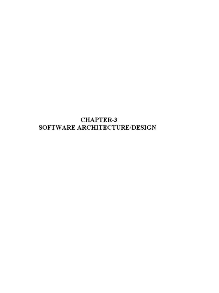 Chapter-3 Software Architecture/Design | PDF | User (Computing) | System
