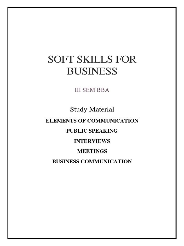 Soft Skills For Business Notes 2021 | PDF | Communication | Nonverbal ...