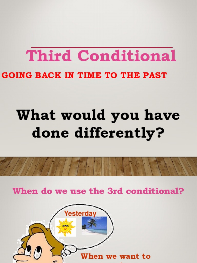 3rd Conditional Explanation | PDF
