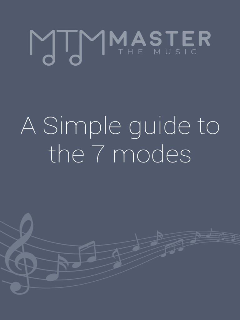 A Simple Guide To The 7 Modes | PDF