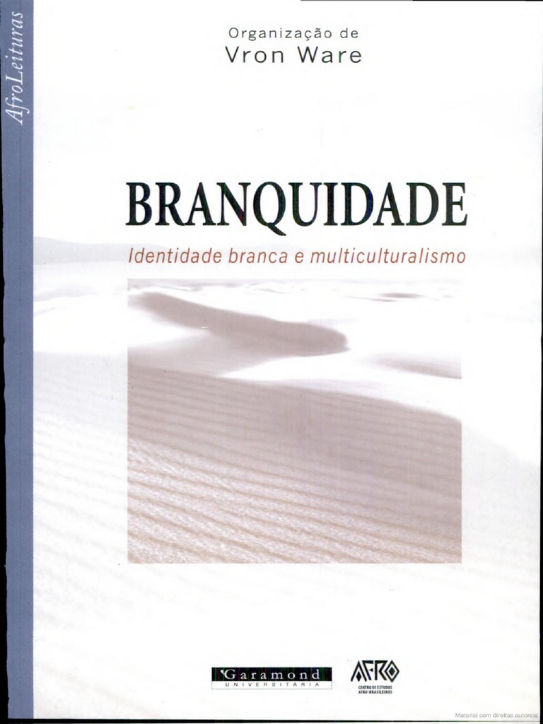 VRON WARE Branquitude - Identidade Branca e Multiculturalismo | PDF