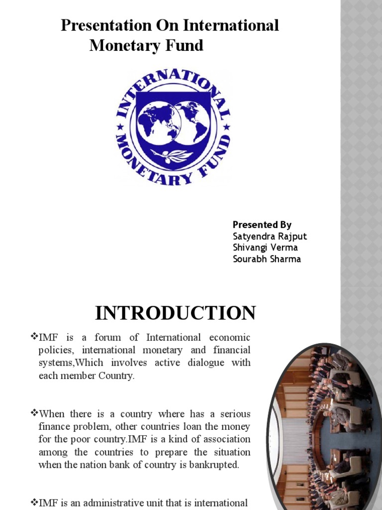 Presentation On International Monetary Fund: Presented by | PDF ...