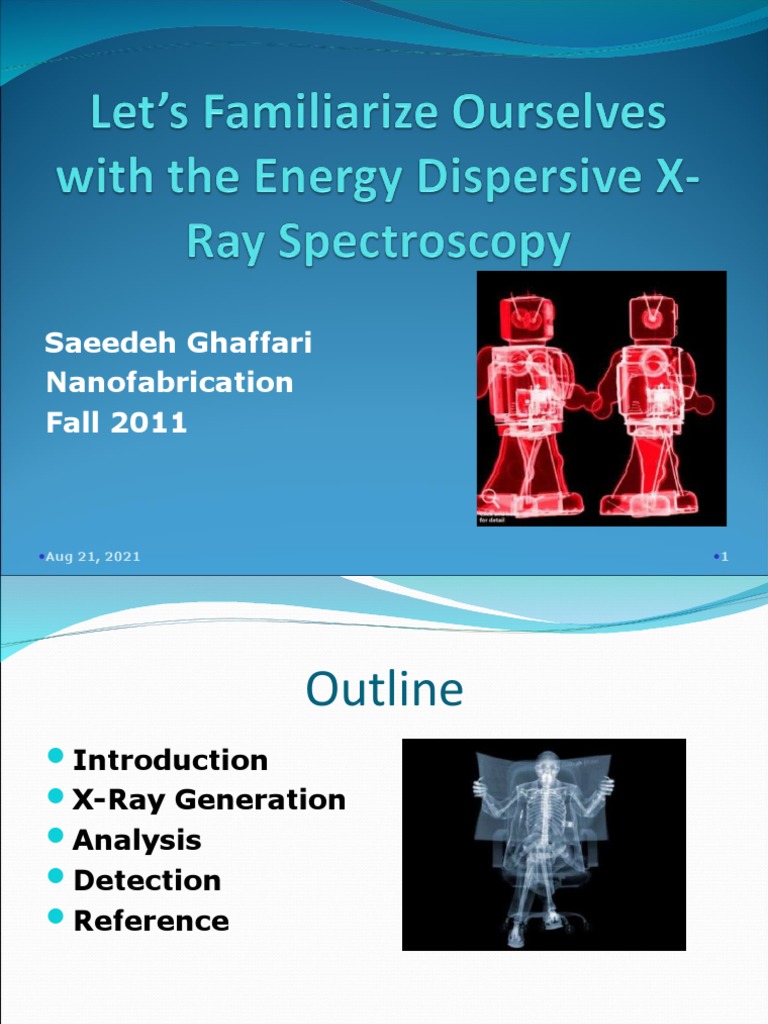 Xray Presentation | PDF | Energy Dispersive X Ray Spectroscopy | X Ray
