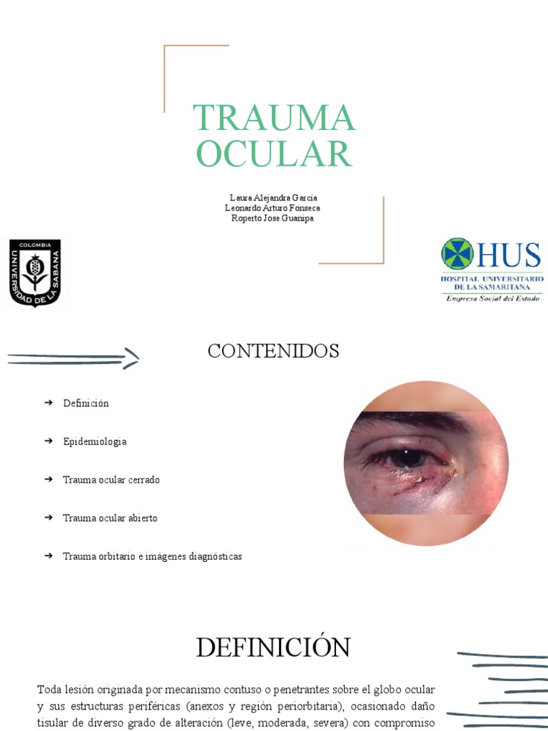 Trauma ocular: clasificación, manifestaciones clínicas y manejo inicial ...