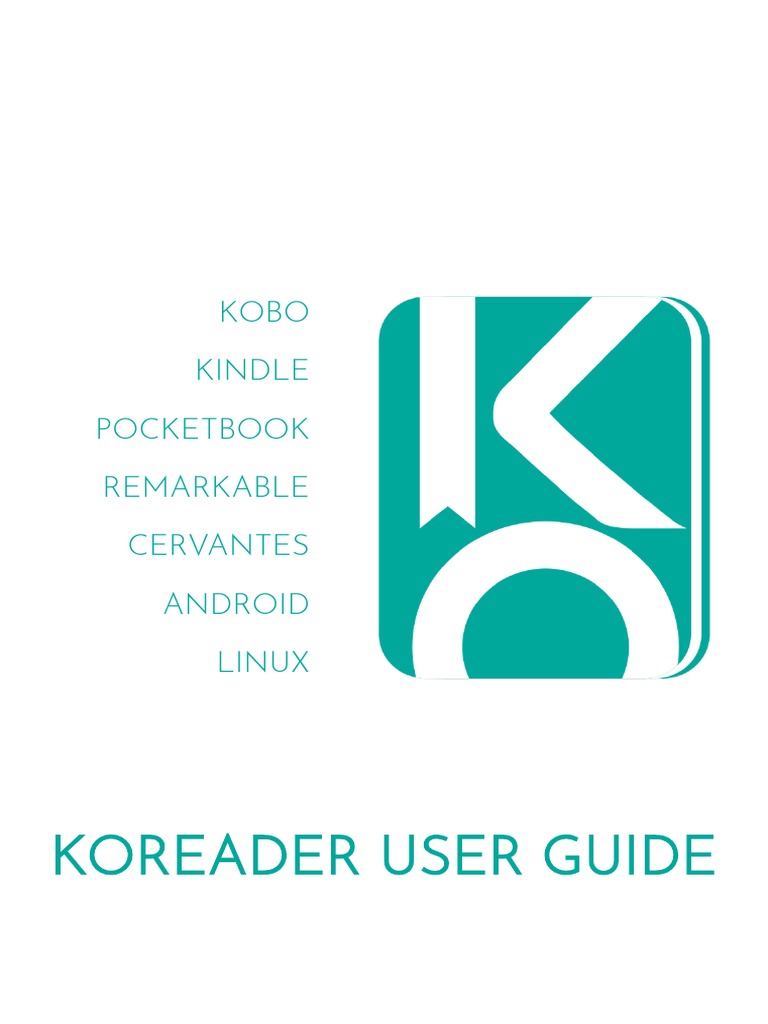 Koreader User Guide: Kobo Kindle Pocketbook Remarkable Cervantes ...