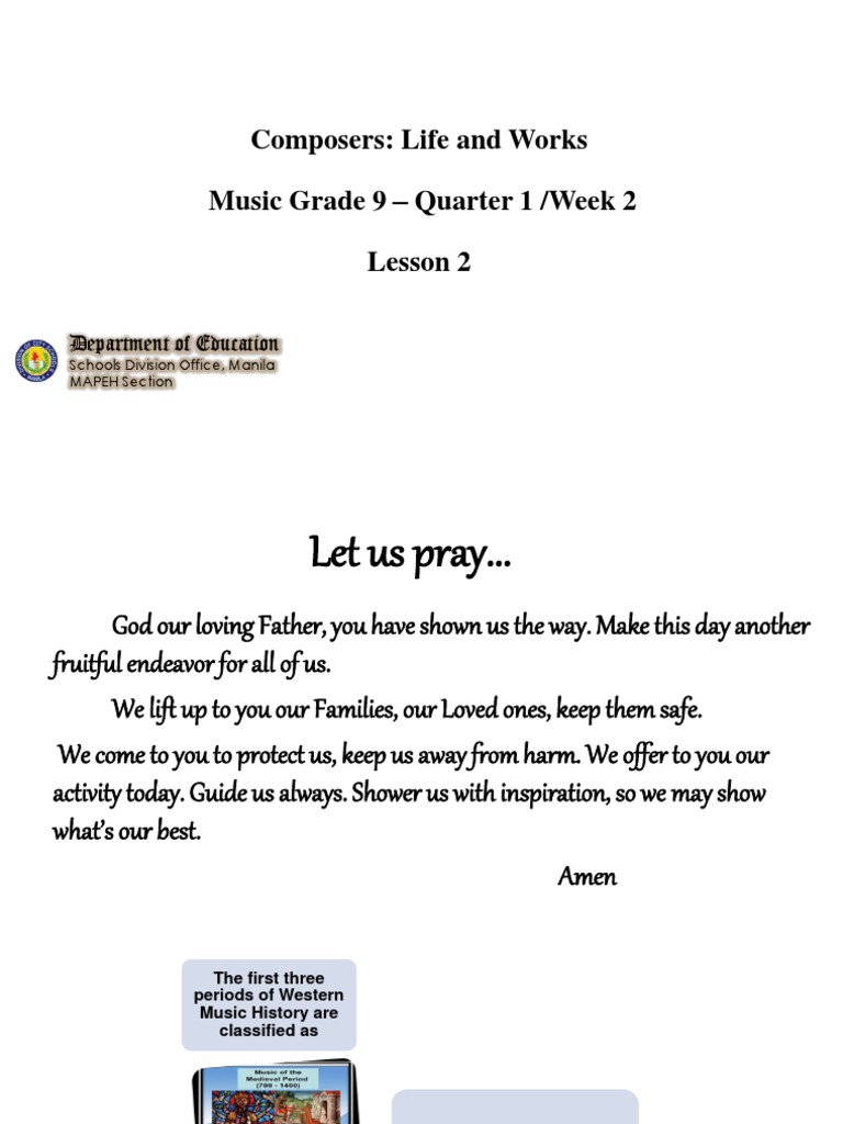 Composers: Life and Works Music Grade 9 - Quarter 1 /week 2 Lesson 2 ...