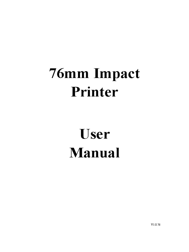 Manual Printer Dotmatrix 76mm Impact Printer User Manual V1.0.76 | PDF | Printer (Computing ...