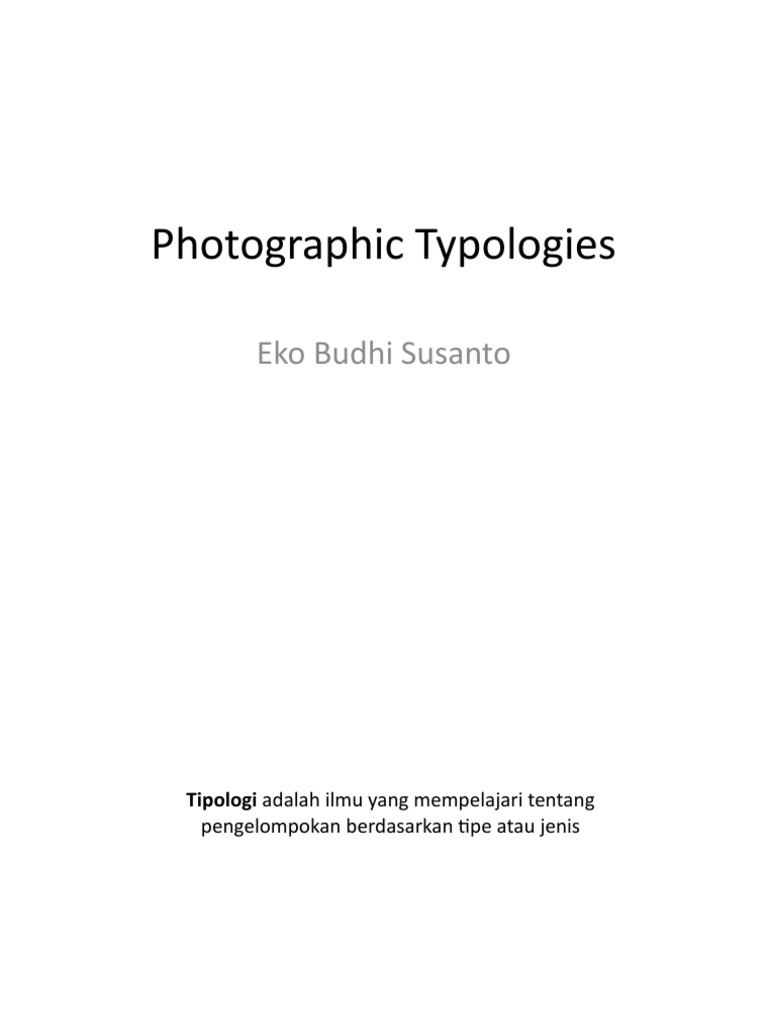 Photographic Typologies: Eko Budhi Susanto | PDF