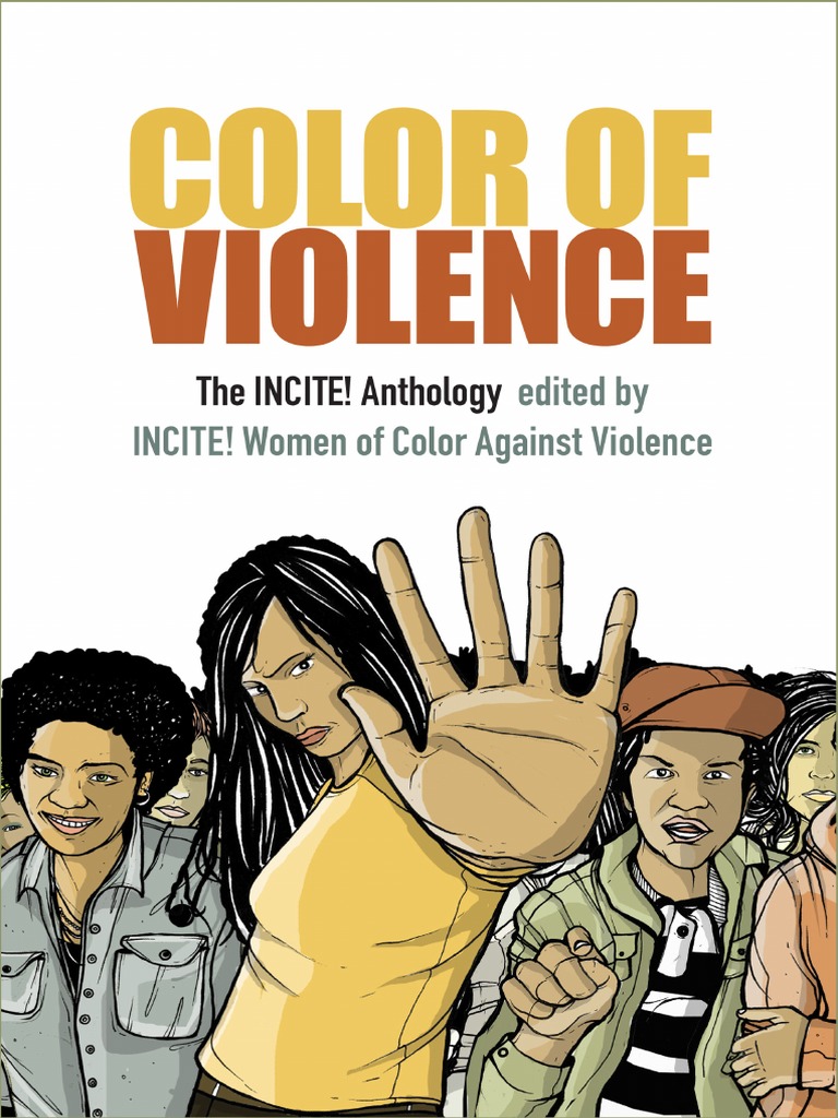 Color of Violence The INCITE Anthology by Incite Women of Color | PDF ...