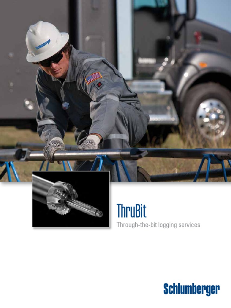 Thrubit: Through-The-Bit Logging Services | PDF | Hydraulic Fracturing
