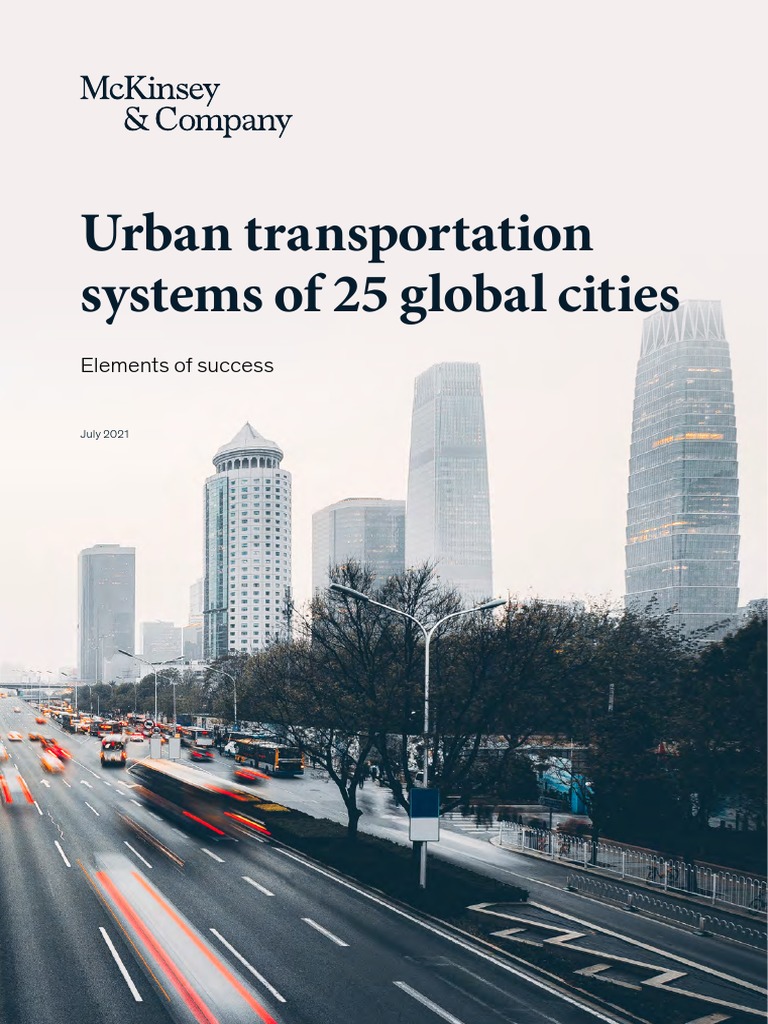 Elements of Success Urban Transportation Systems of 25 Global Cities ...