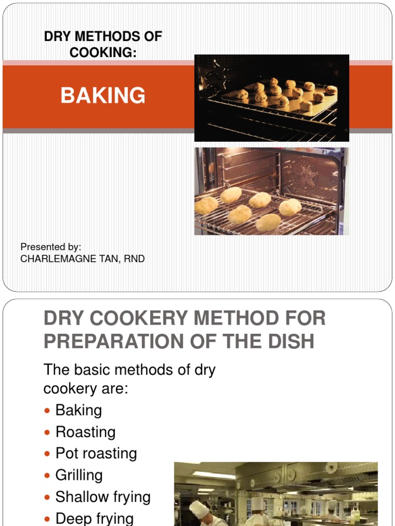 Baking: Dry Methods of Cooking | PDF | Cooking, Food & Wine