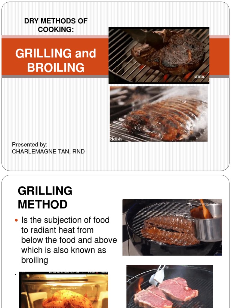 Grilling and Broiling: Dry Methods of Cooking | PDF