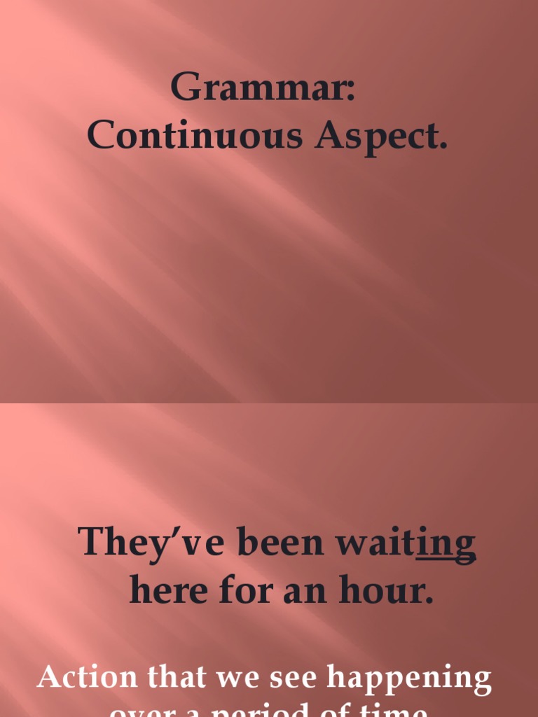 Grammar: Continuous Aspect | PDF