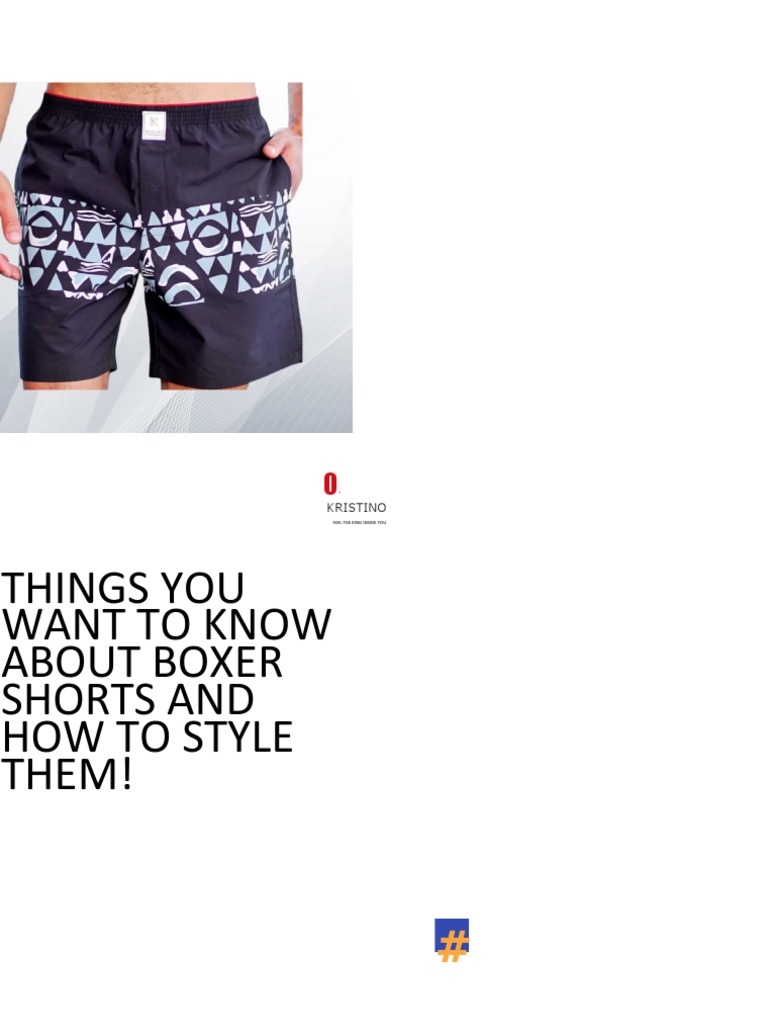 Things You Want To Know About Boxer Shorts and How To Style Them | PDF ...