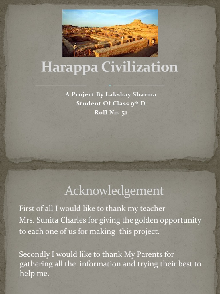 Harappa Civilization: A Project by Lakshay Sharma Student of Class 9 D Roll No. 51 | PDF