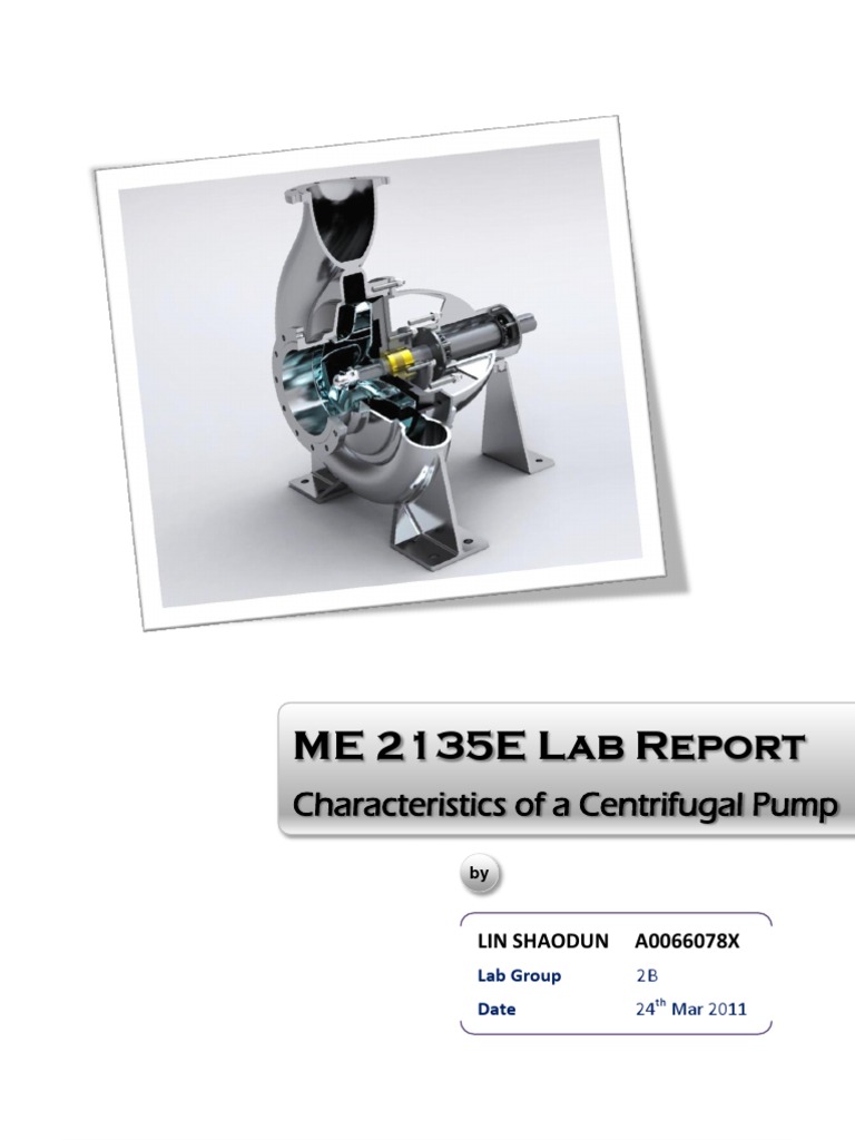 ME2135E Fluid Mechanics Lab - 1 Centrifigual Pump | PDF | Pump | Machines