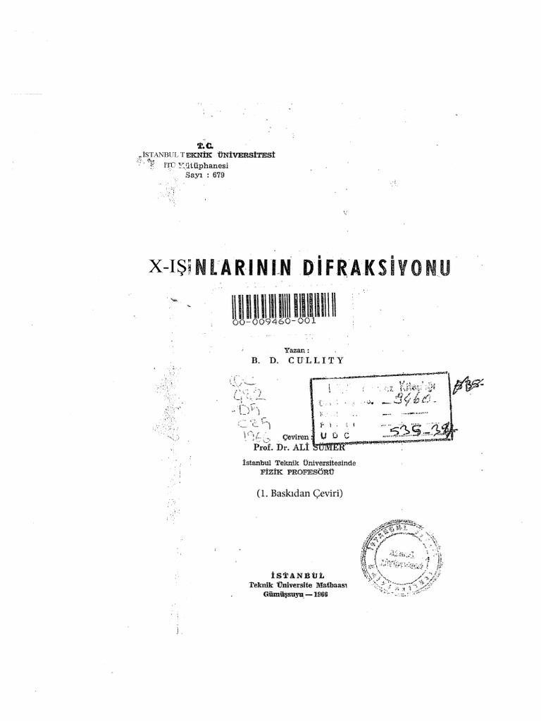 X-Işınlarının Difraksiyonu, Yazan B.D. Cullity, 1. Baskıdan Çeviren Ali ...