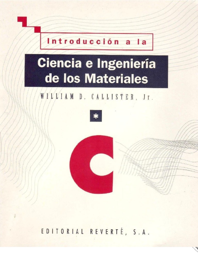 Introducción A La Ciencia e Ingenieria de Los Materiales - William ...