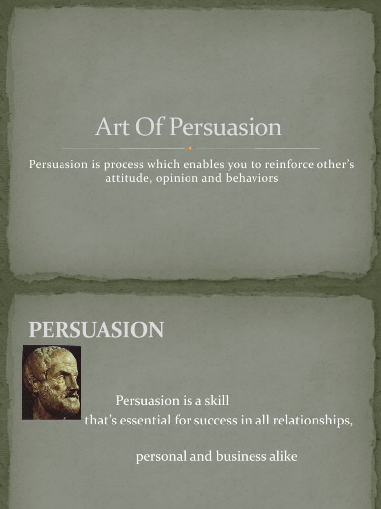 Mastering the Art of Persuasion: A Comprehensive Guide to Influencing ...