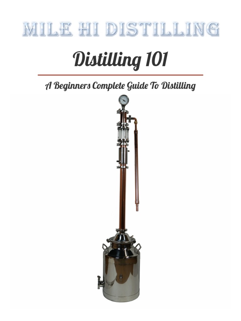 A Comprehensive Guide to the Distilling Process from Creating Mash to ...