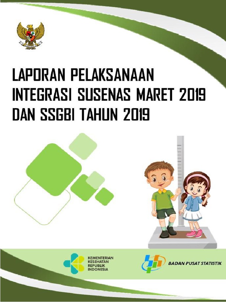 Laporan Pelaksanaan Integrasi Susenas Maret 2019 Dan SSGBI Tahun 2019 | PDF