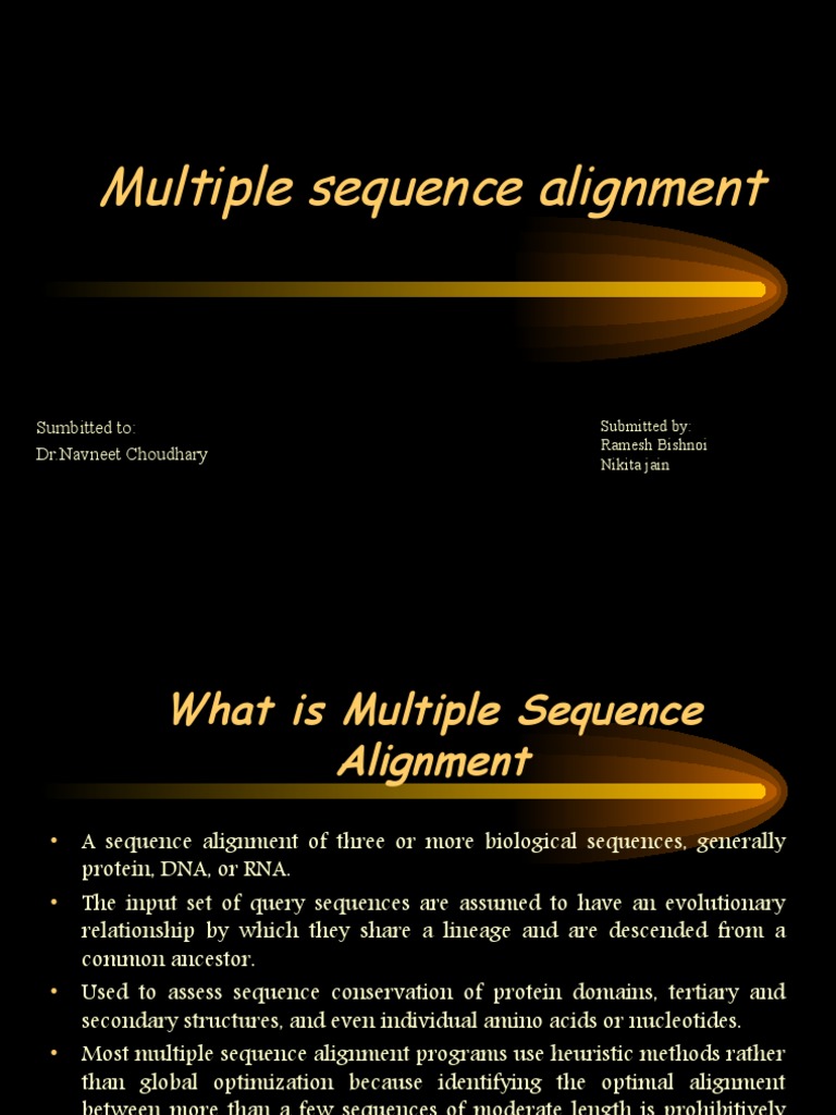 Multiple Sequence Alignment: Sumbitted To: DR - Navneet Choudhary | PDF ...