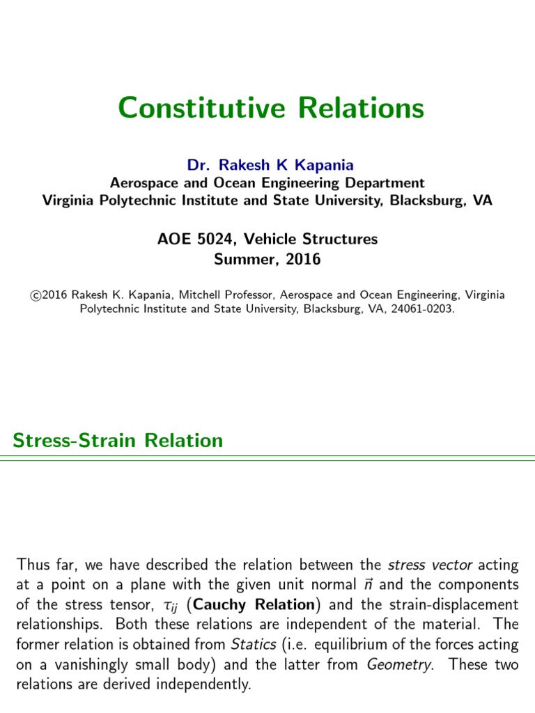 Constitutive Relations: Dr. Rakesh K Kapania | PDF | Elasticity (Physics) | Linear Elasticity
