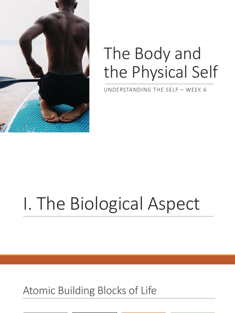 The Body and Physical Self | PDF | Behavioural Sciences | Human Nature