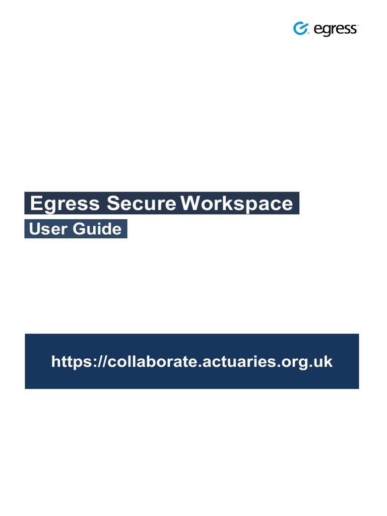 Egress Secure Workspace - IFoA Full User Guide | PDF | Computer File ...