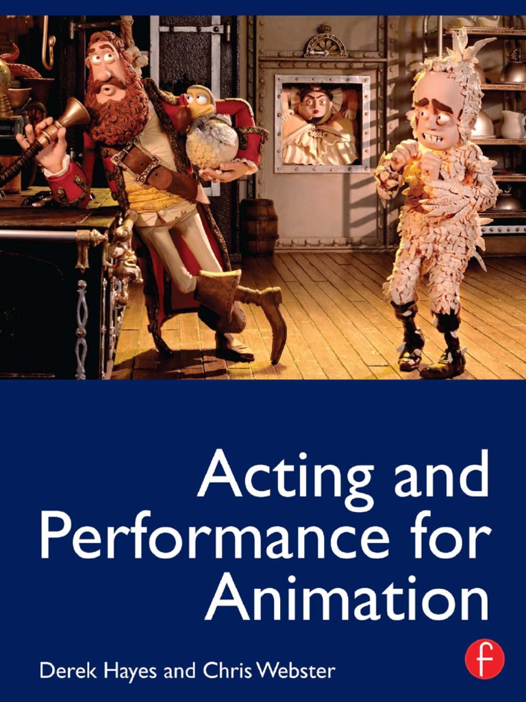 Acting and Performance For Animation | PDF