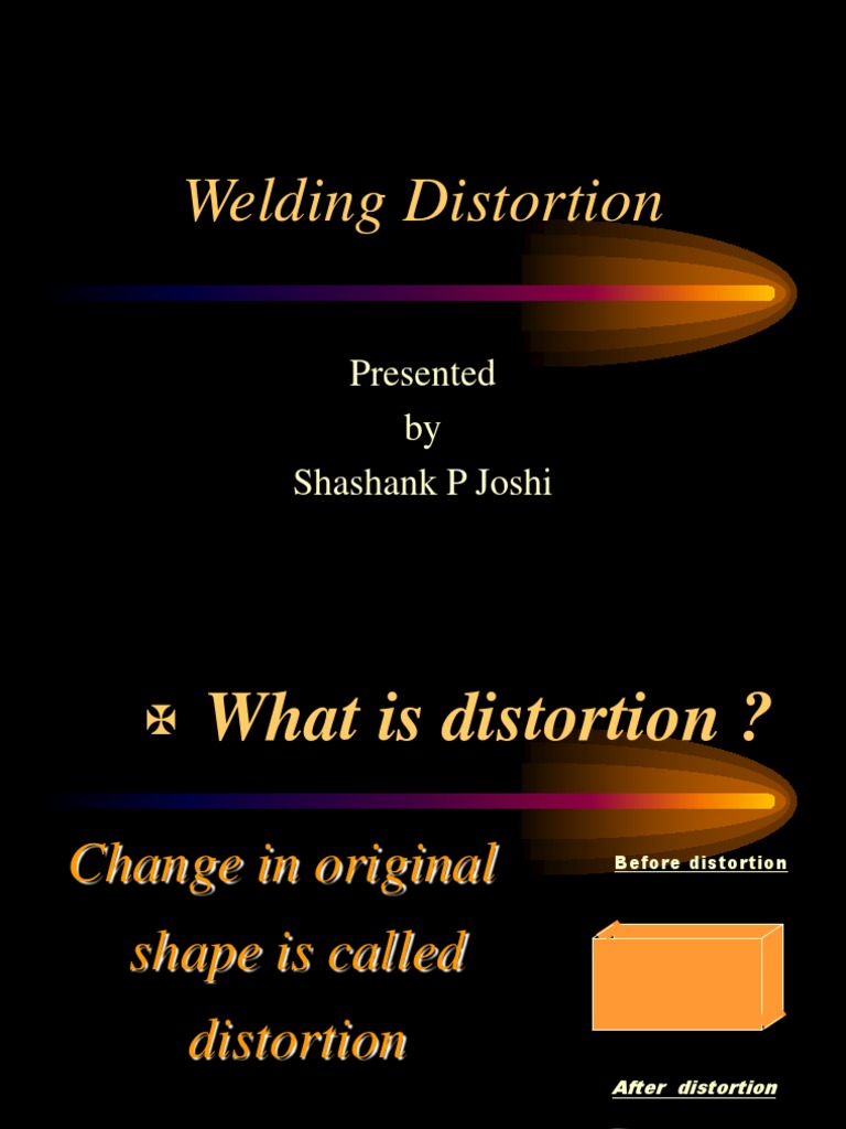 Welding Distortion | PDF | Construction | Welding