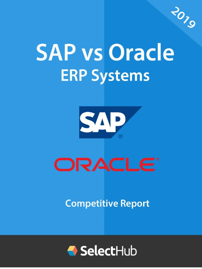 SAP Vs Oracle ERP Systems - Head To Head SelectHub | PDF | Enterprise ...