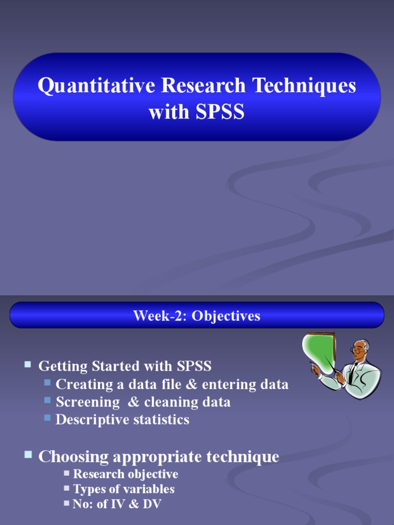 Quantitative Research Techniques | PDF | Spss | Statistics