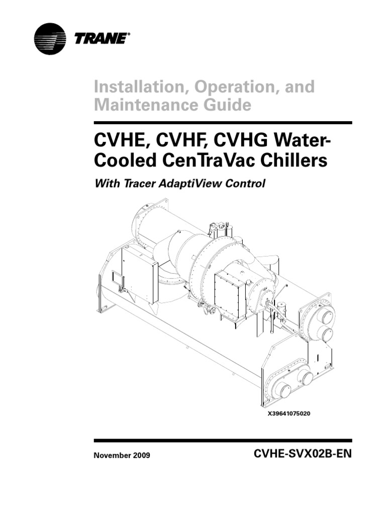 Cvhe, CVHF, CVHG Water-Cooled Centravac Chillers: Installation ...
