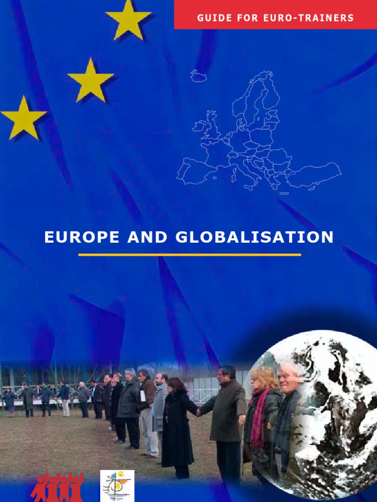 Europe and Globalisation: Guide Pédagogique Pour Les Euroformateurs ...