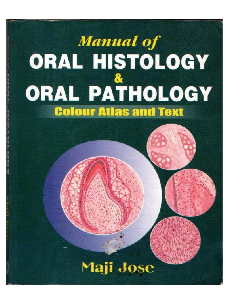 Manual of Oral Histology and Oral Pathology | PDF