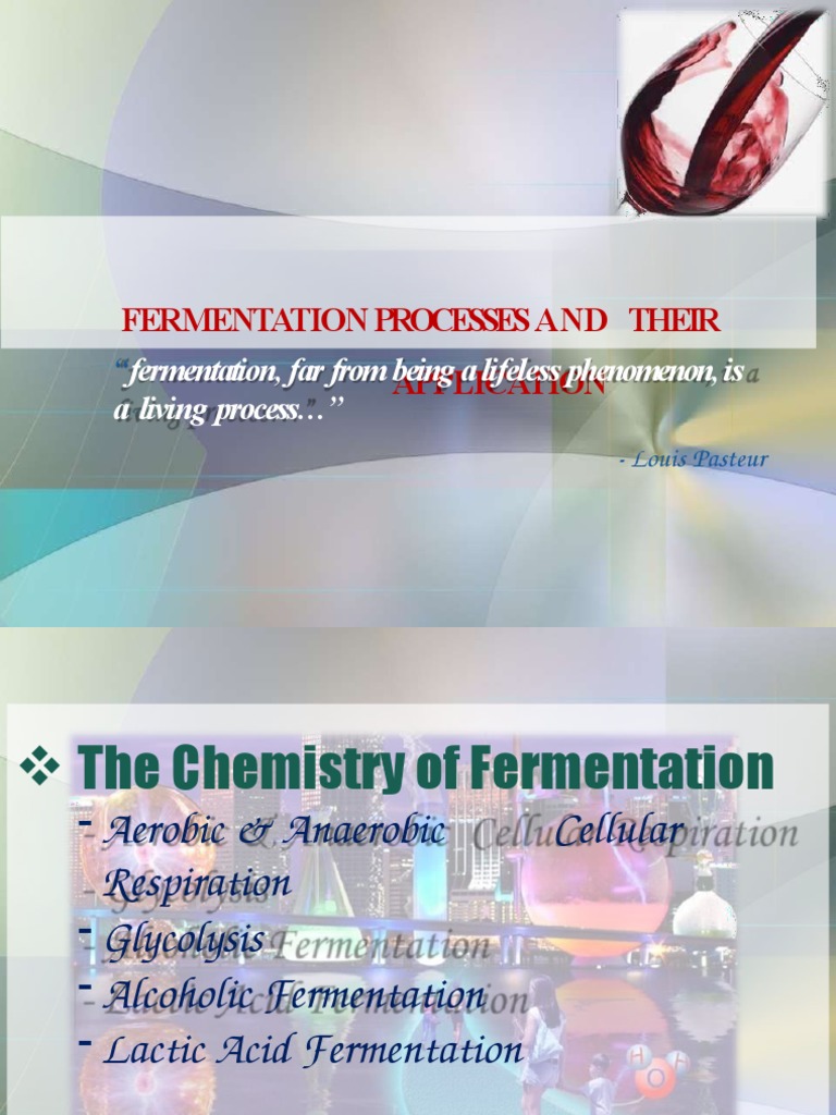 Fermentation Processes and Their Application: Fermentation, Far From ...