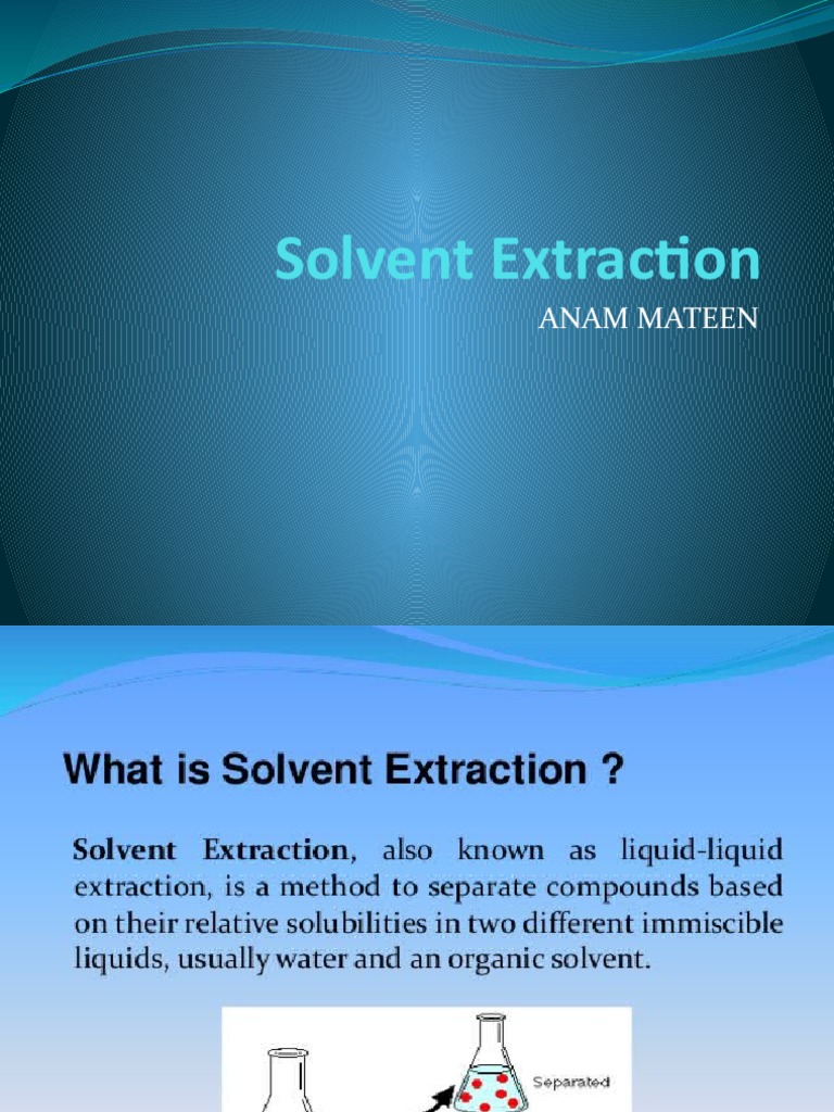 Solvent Extraction: Anam Mateen | PDF