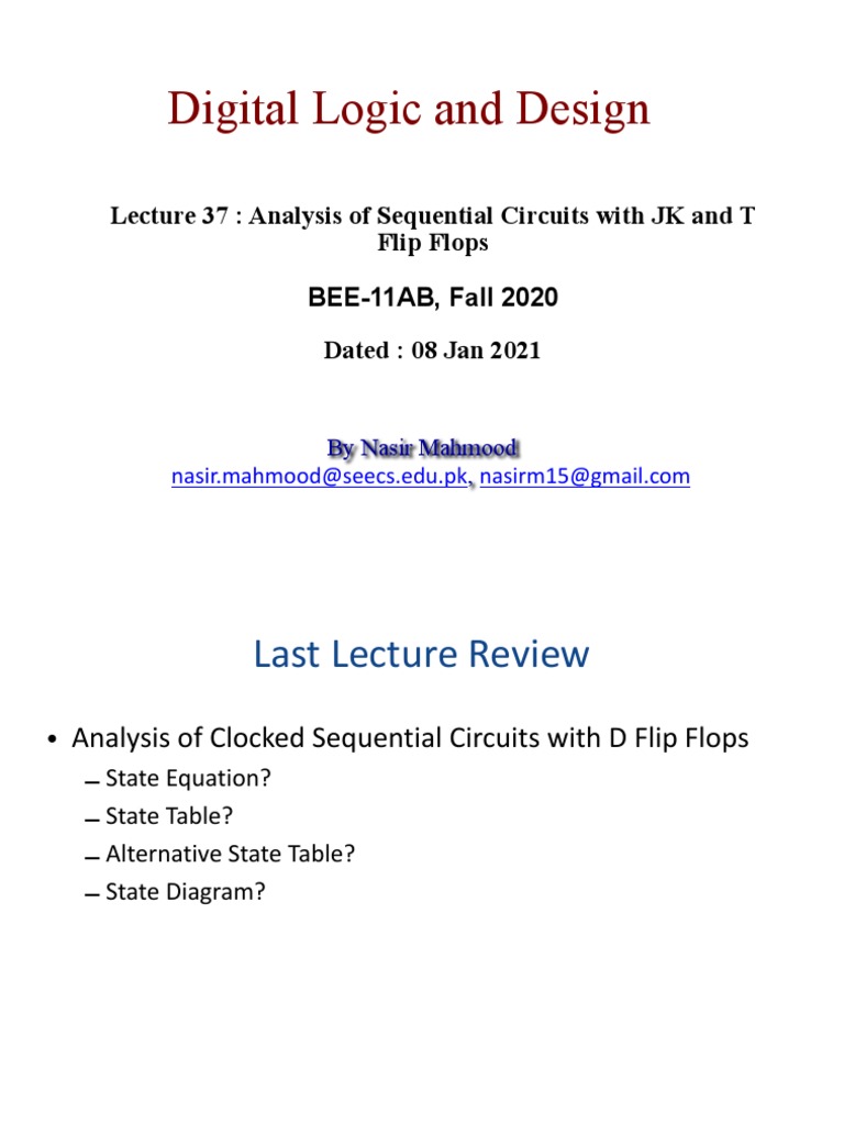 37 DLD Lec 37 Analysis of Sequential Circuits With JK and T Flip Flops Dated 08 Jan 2021 Lecture ...