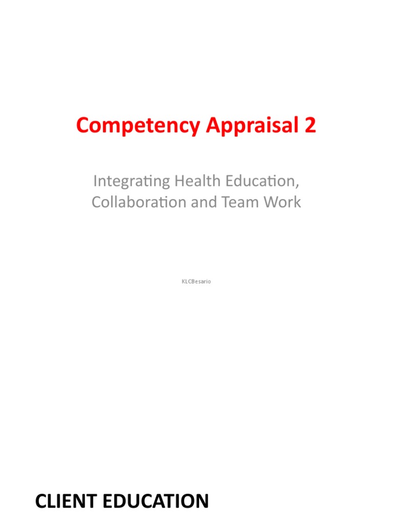 Competency Appraisal 2: Integrating Health Education, Collaboration and ...