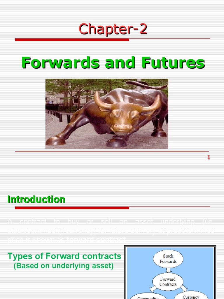 An In-Depth Look at Forward Contracts, Futures Contracts, and Their ...