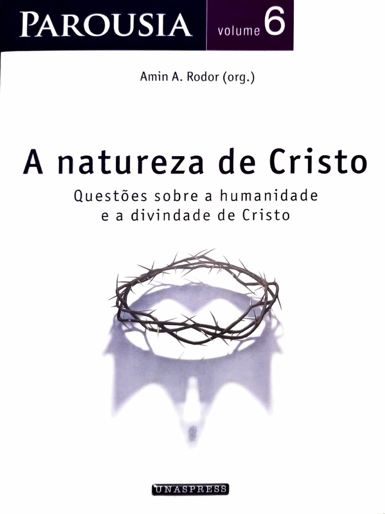 A Natureza De Cristo E A Encarnação Pdf Pecado Encarnação