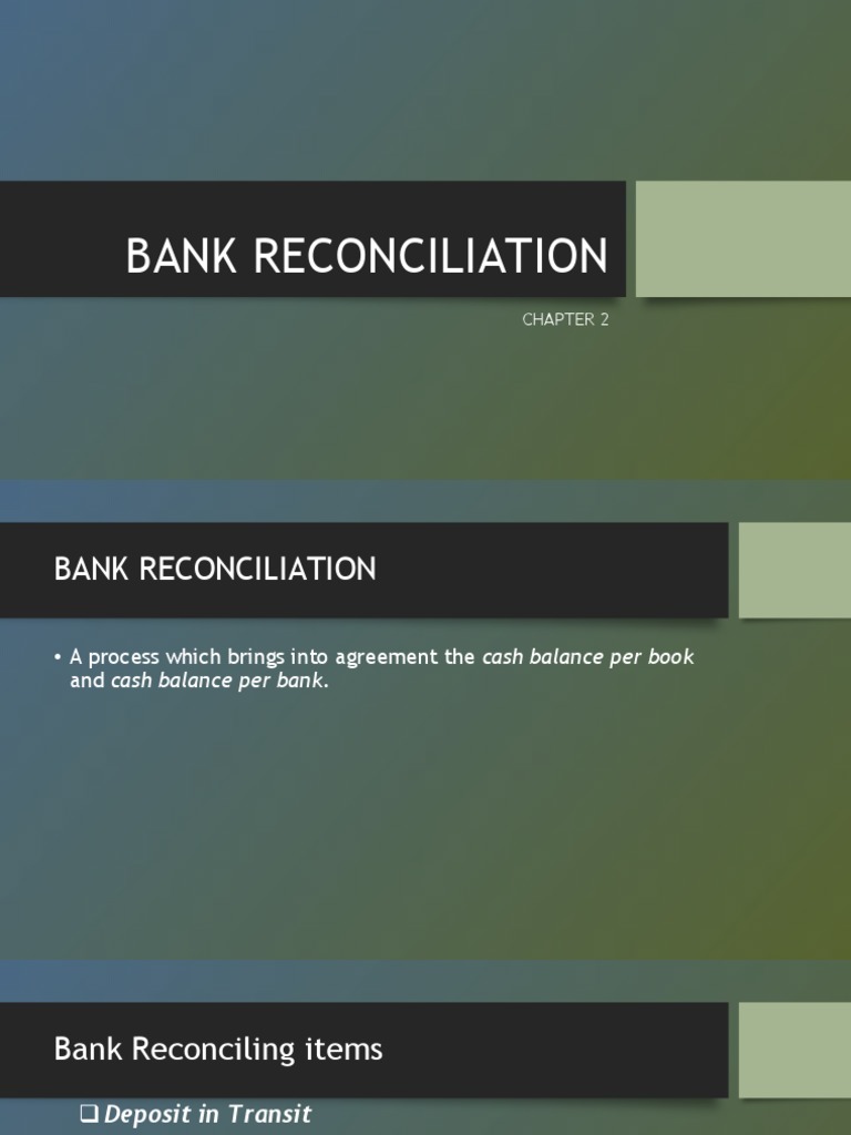 Bank Reconciliation Guide | PDF | Deposit Account | Banks