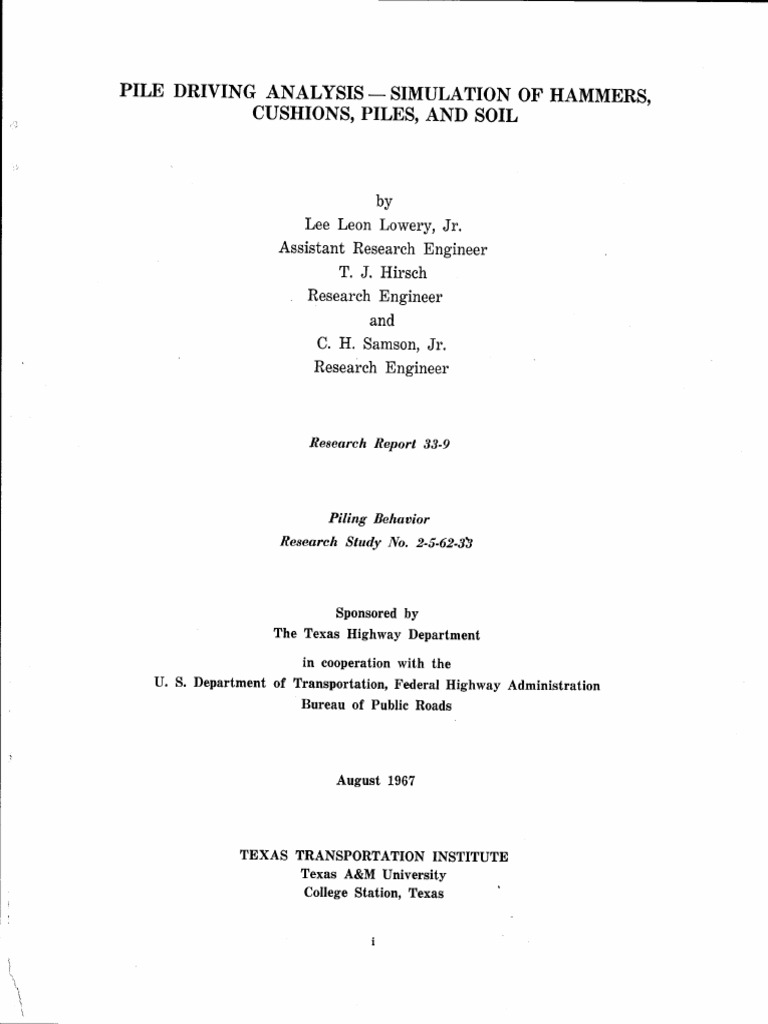 Pile Driving Analysis-Simulation of Hammers, Cushions, Piles, and Soil ...