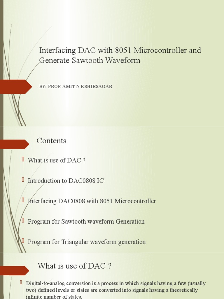 Interfacing DAC With 8051 Microcontroller and Generate Sawtooth ...